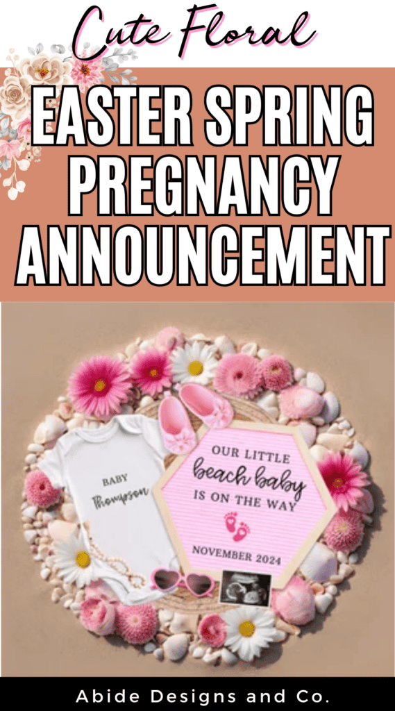 Easter Pregnancy Announcement Ideas: Spring into a New Life